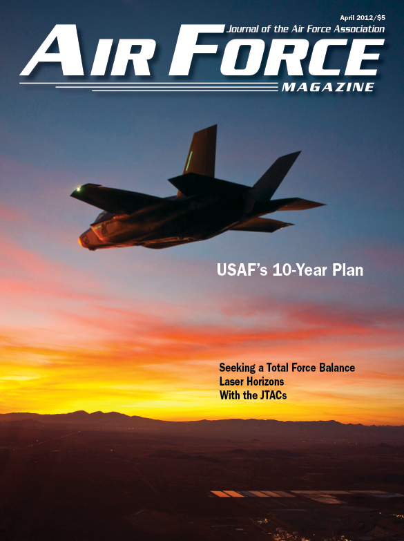 April 2012 | Air & Space Forces Magazine